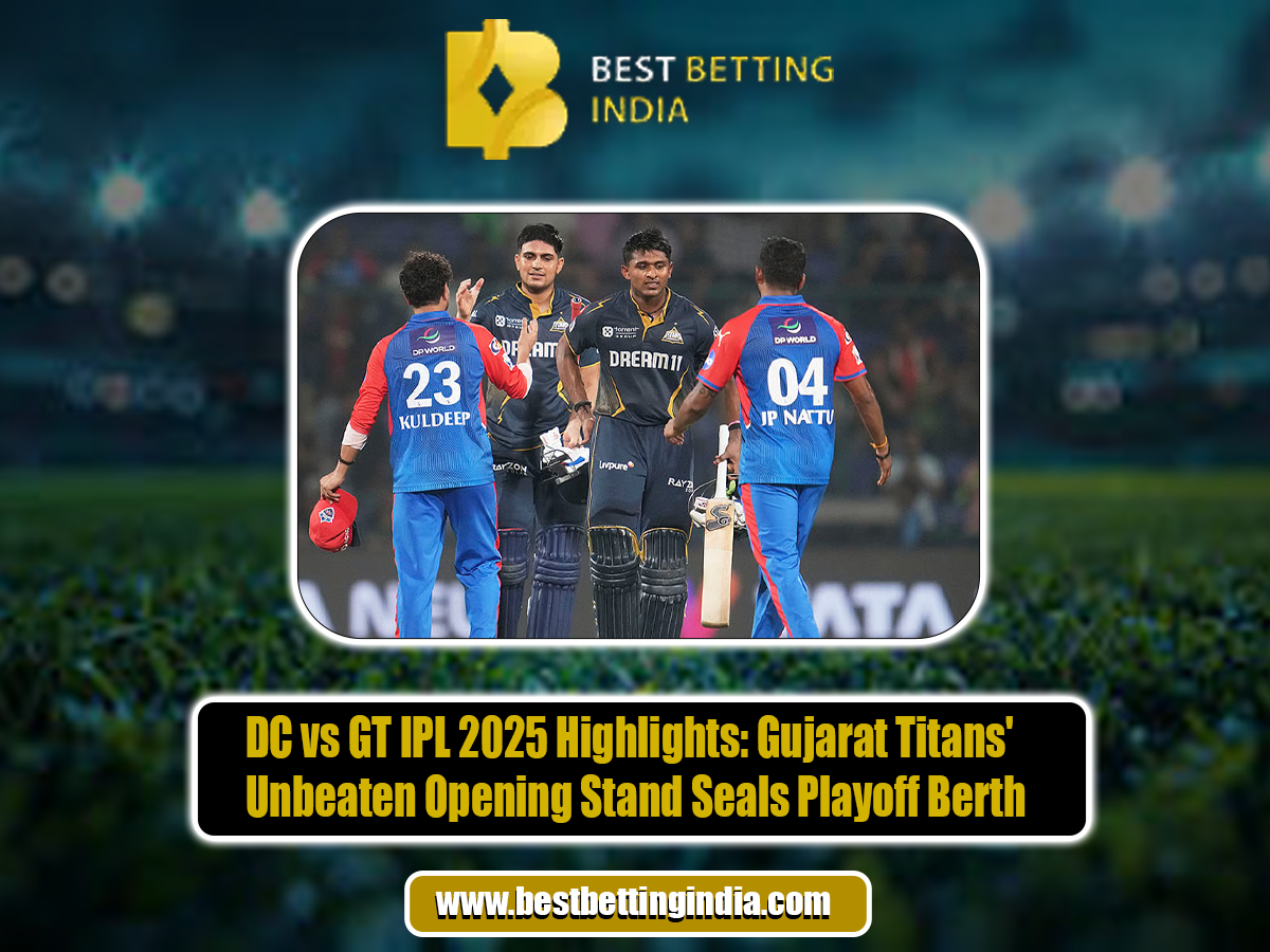 GT vs DC by 10 Wickets to Seal IPL 2025 Playoff Spot